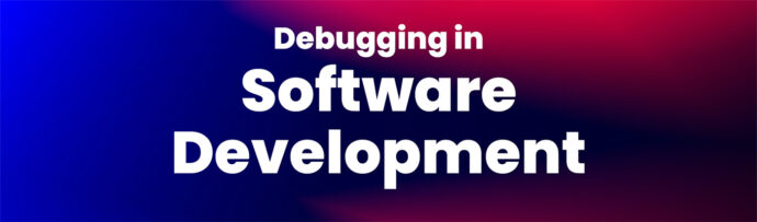Debugging in Software Development | Qodo