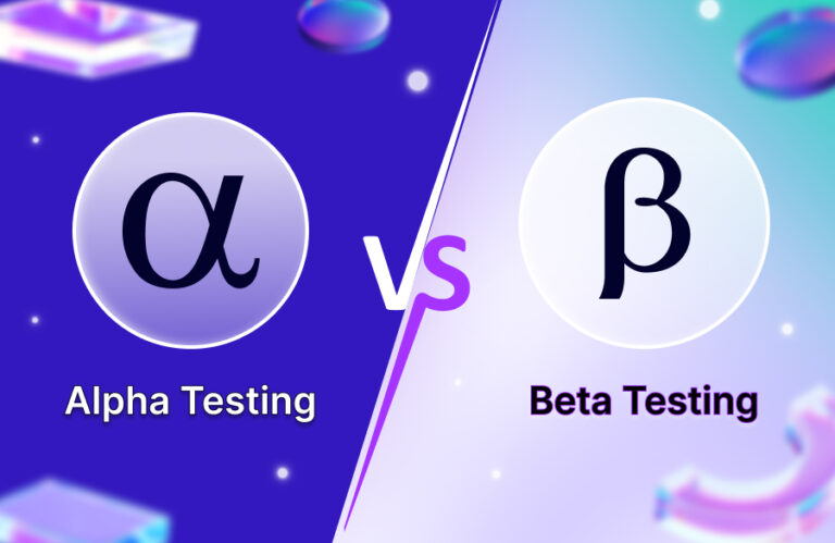 Alpha Testing vs. Beta Testing: Key Differences & Benefits
